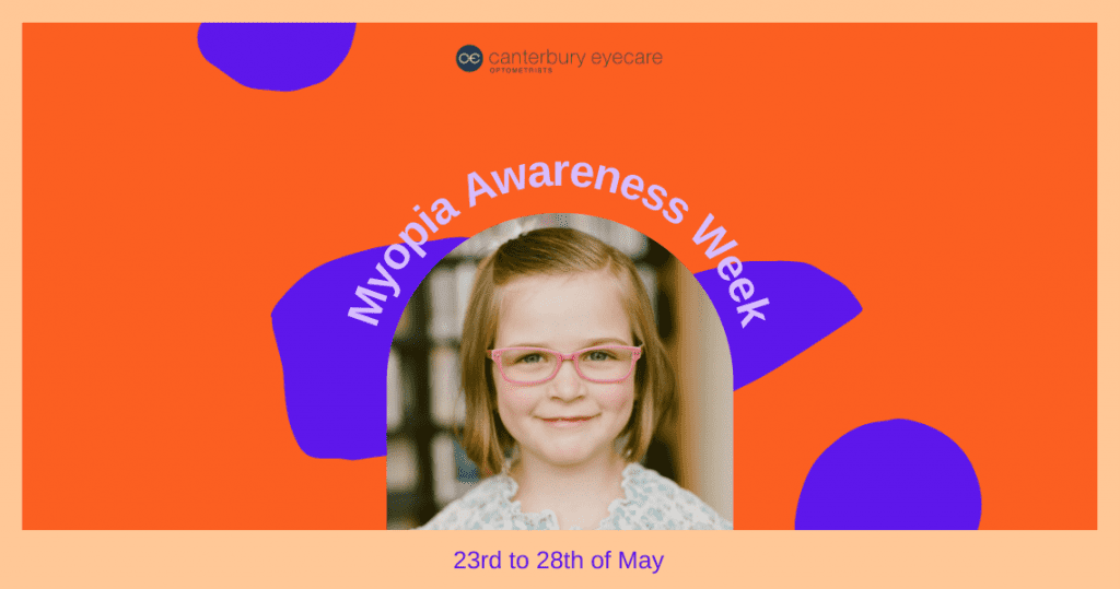 Myopia Awareness Week 2022 - Canterbury Eyecare